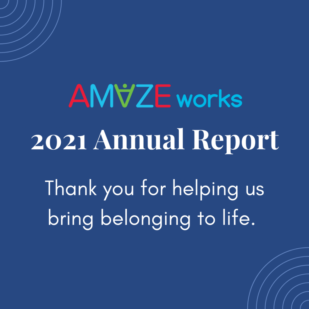 2021 Annual Report - AmazeWorks